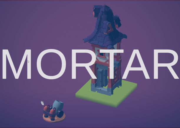 Mortar Mortar | Global Game Jam
