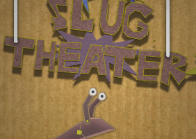Slug Theater | Global Game Jam