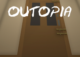 Outopia | Global Game Jam