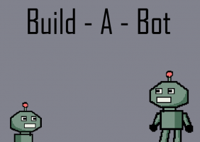 Build-A-Bot | Global Game Jam