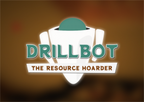 Drillbot | Global Game Jam