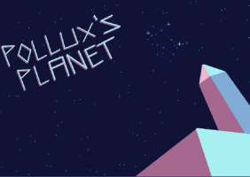 Pollux's Planet | Global Game Jam
