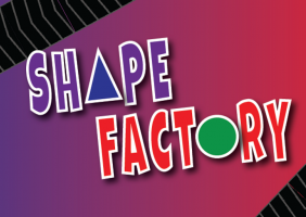 Shape Factory | Global Game Jam
