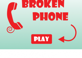 Broken Phone | Global Game Jam